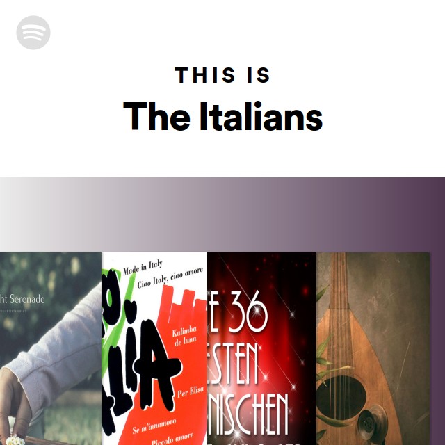 This Is The Italians - playlist by Spotify | Spotify