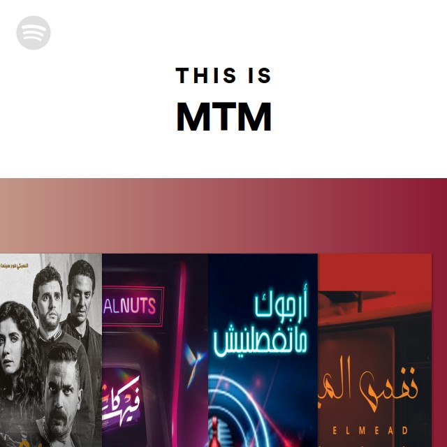 This Is MTM - playlist by Spotify | Spotify