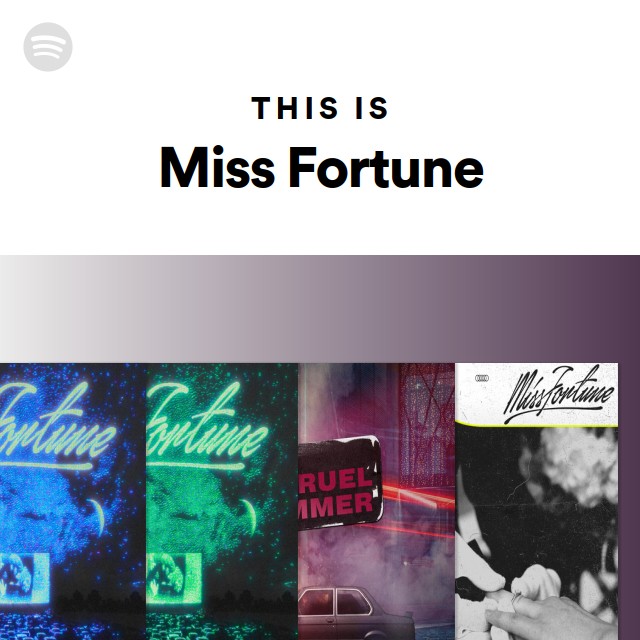 This Is Miss Fortune | Spotify Playlist