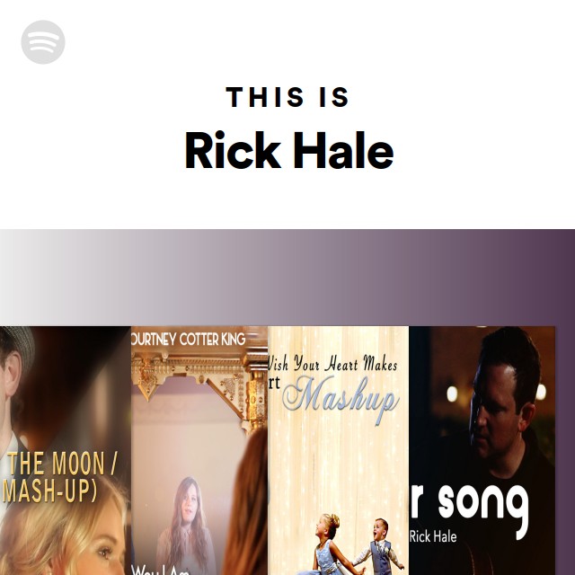 This Is Rick Hale - playlist by Spotify | Spotify