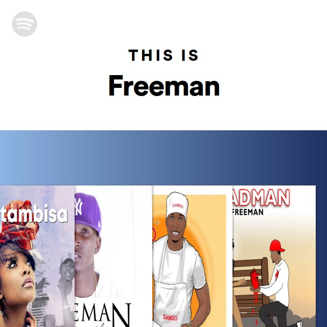 This Is Freeman | Spotify Playlist