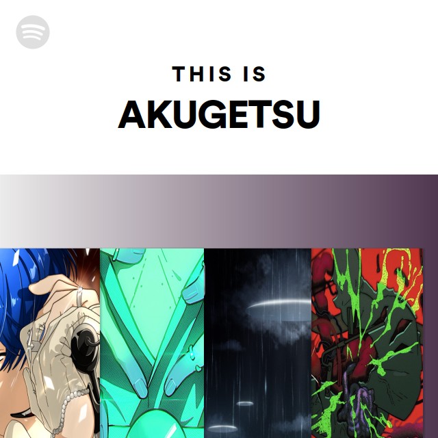 This Is AKUGETSU | Spotify Playlist