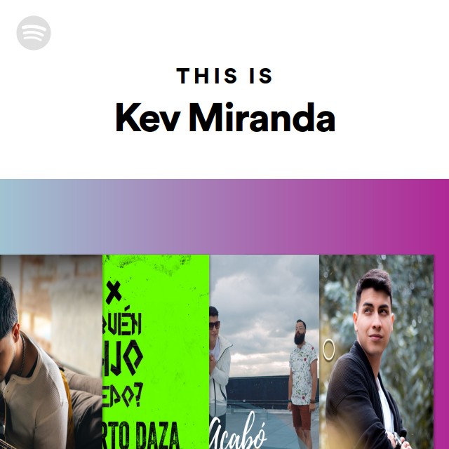 This Is Kev Miranda | Spotify Playlist