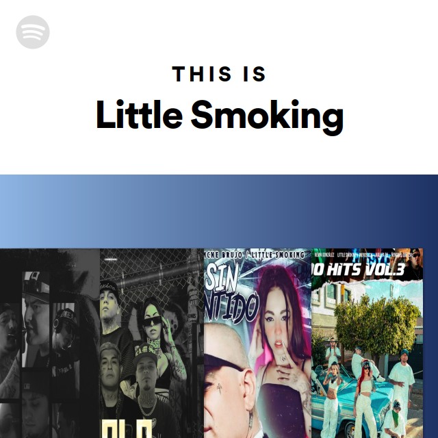 This Is Little Smoking | Spotify Playlist