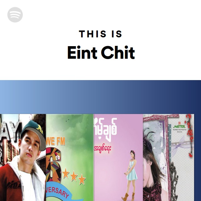 This Is Eint Chit | Spotify Playlist