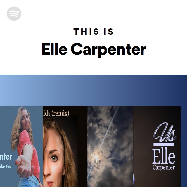 This Is Elle Carpenter | Spotify Playlist