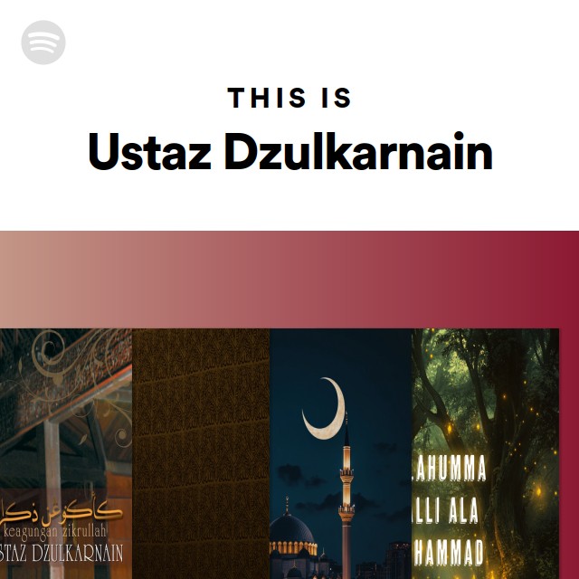 This Is Ustaz Dzulkarnain | Spotify Playlist