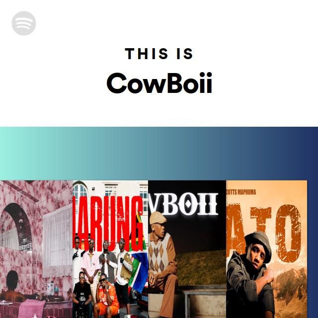 This Is CowBoii - playlist by Spotify | Spotify