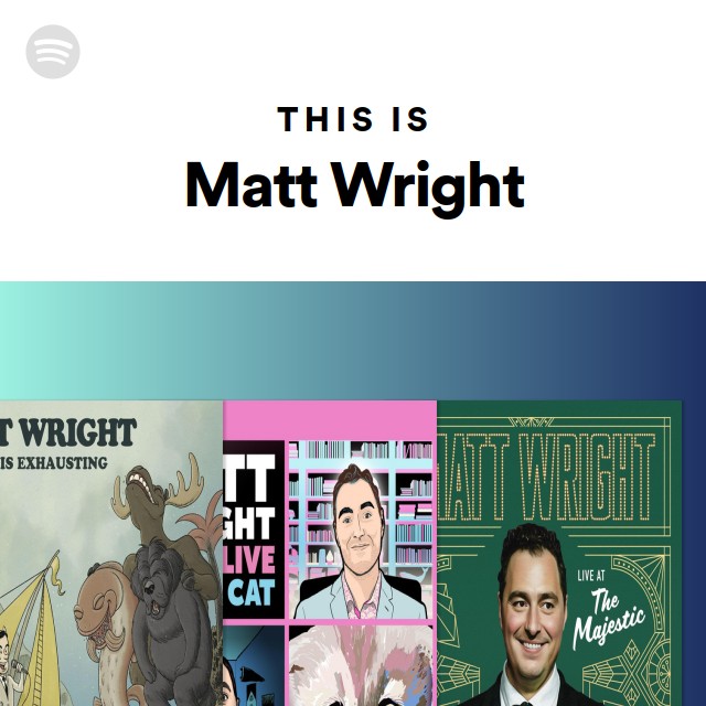 This Is Matt Wright | Spotify Playlist