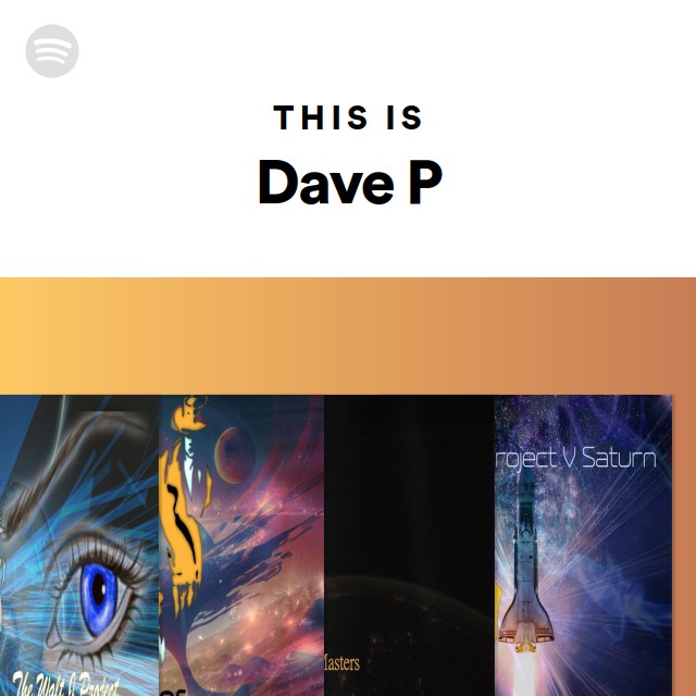 This Is Dave P - playlist by Spotify | Spotify