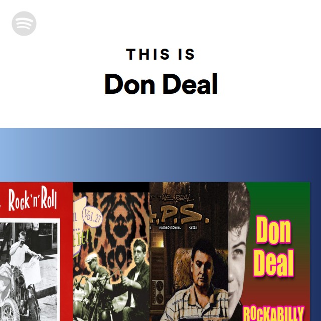 This Is Don Deal - playlist by Spotify | Spotify