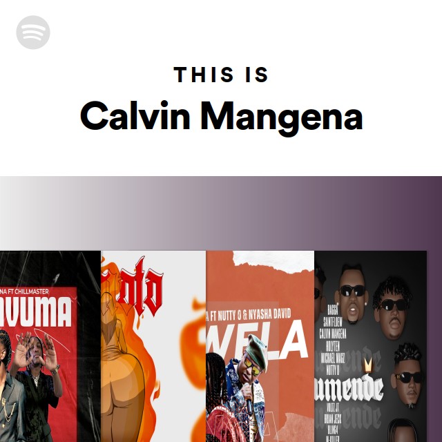 This Is Calvin Mangena | Spotify Playlist