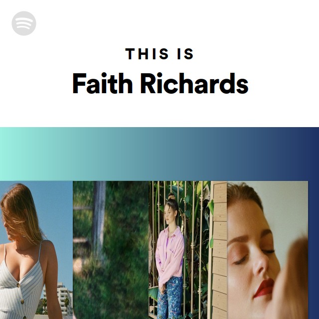 This Is Faith Richards | Spotify Playlist