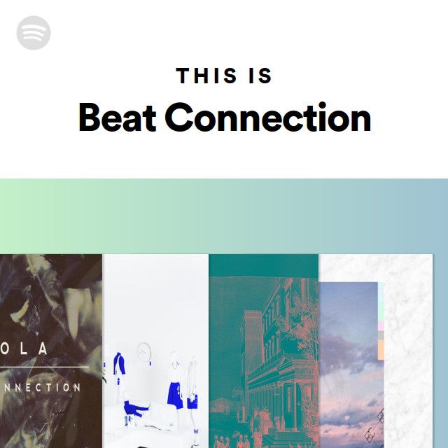 This Is Beat Connection - playlist by Spotify | Spotify
