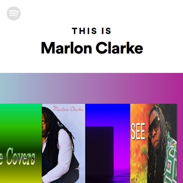 This Is Marlon Clarke - playlist by Spotify | Spotify