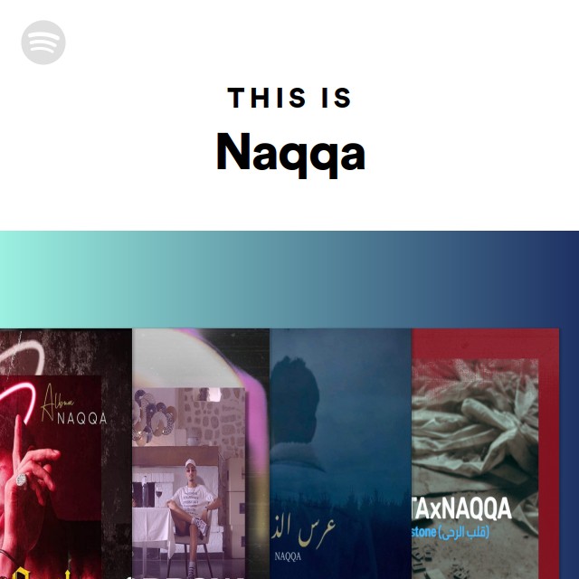 This Is Naqqa | Spotify Playlist