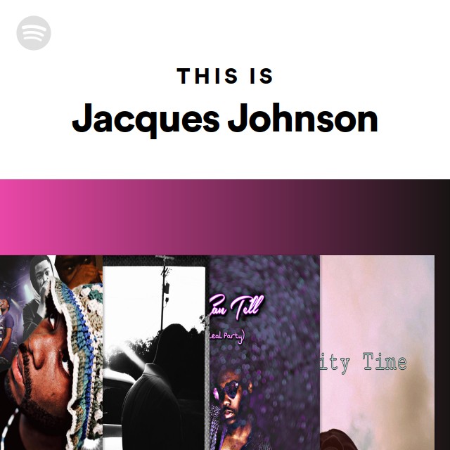 This Is Jacques Johnson | Spotify Playlist