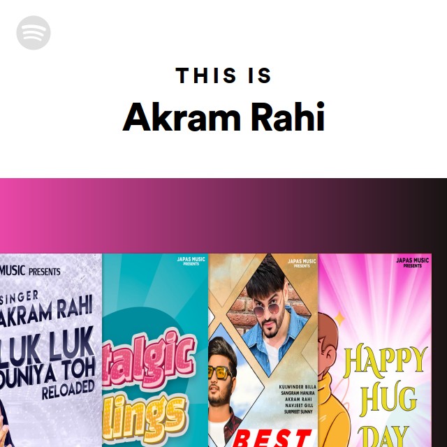 This Is Akram Rahi - playlist by Spotify | Spotify