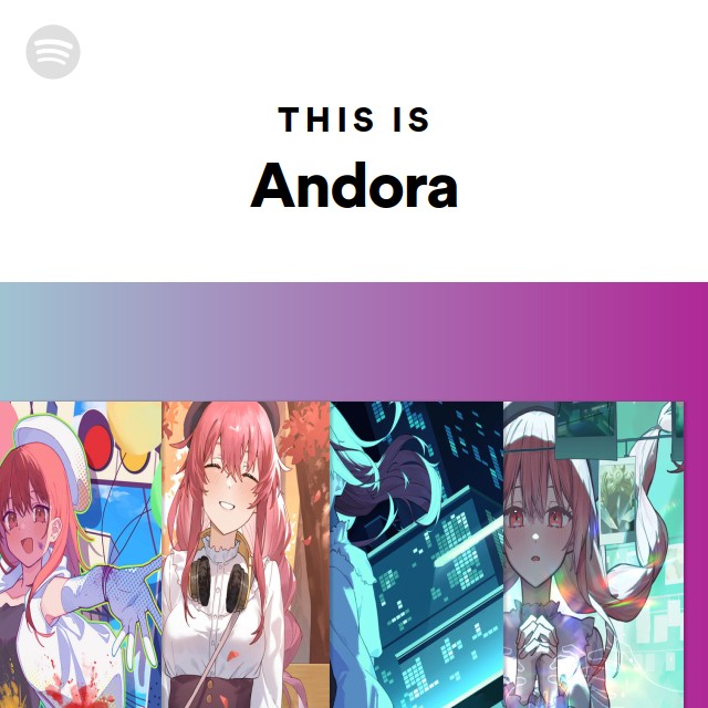 This Is Andora - playlist by Spotify | Spotify