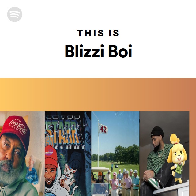 This Is Blizzi Boi | Spotify Playlist