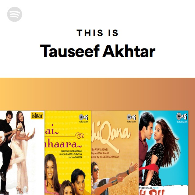 This Is Tauseef Akhtar - playlist by Spotify | Spotify