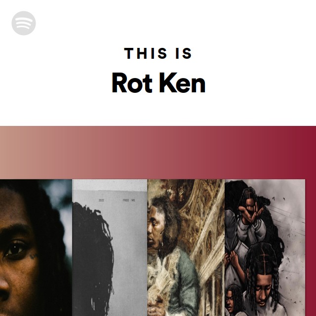This Is Rot Ken - playlist by Spotify | Spotify