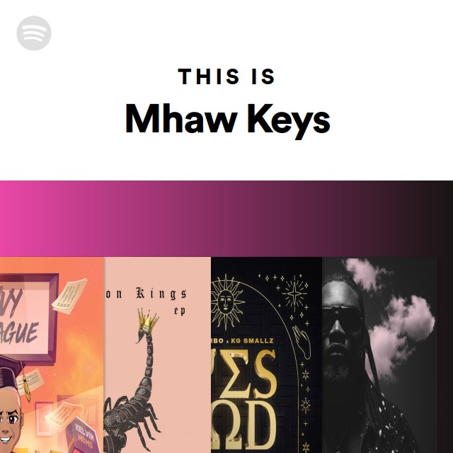 This Is Mhaw Keys | Spotify Playlist
