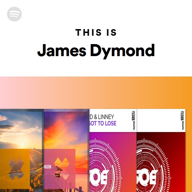 This Is James Dymond - playlist by Spotify | Spotify
