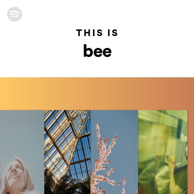 This Is bee - playlist by Spotify | Spotify