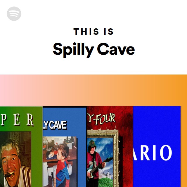 This Is Spilly Cave - playlist by Spotify | Spotify