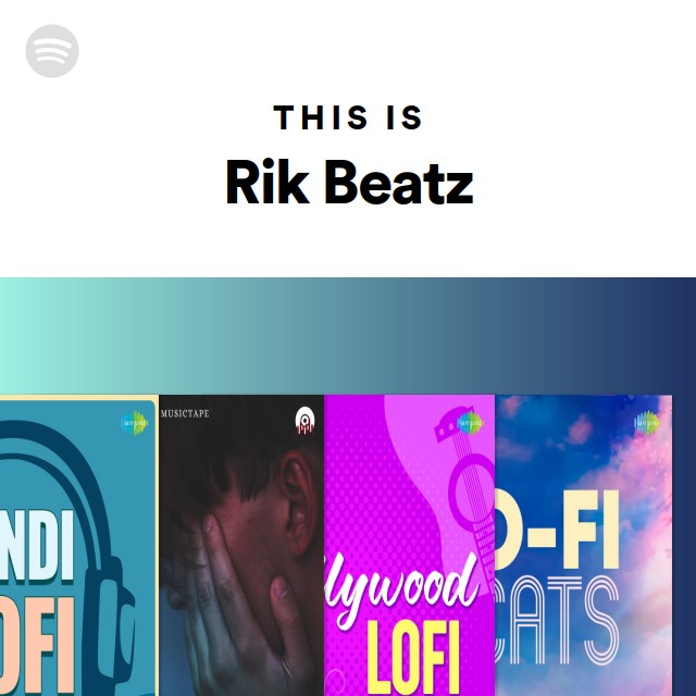 This Is Rik Beatz - playlist by Spotify | Spotify