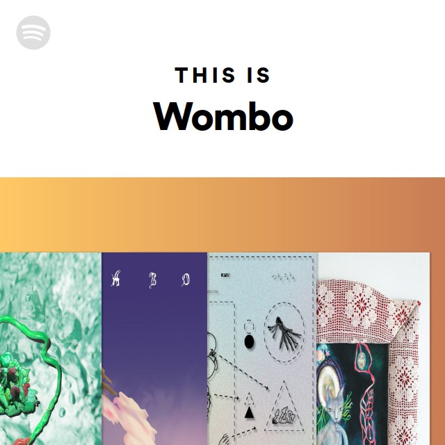 This Is Wombo - playlist by Spotify | Spotify