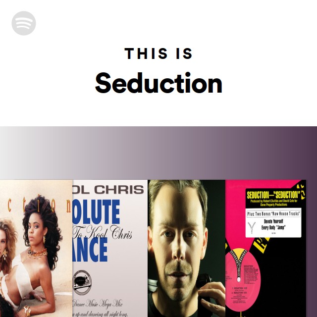 This Is Seduction - playlist by Spotify | Spotify