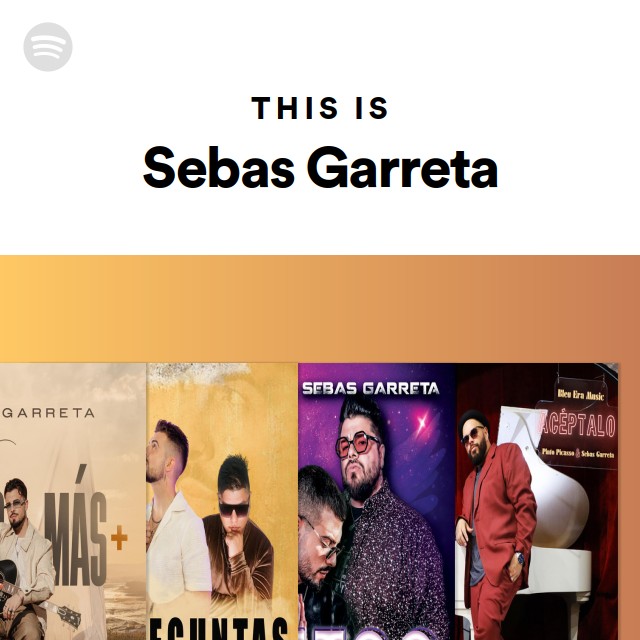 This Is Sebas Garreta - playlist by Spotify | Spotify