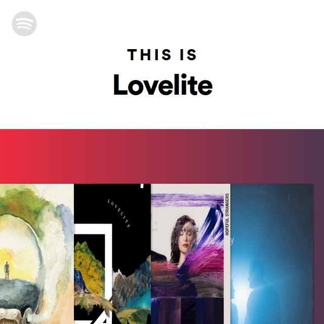 This Is Lovelite | Spotify Playlist