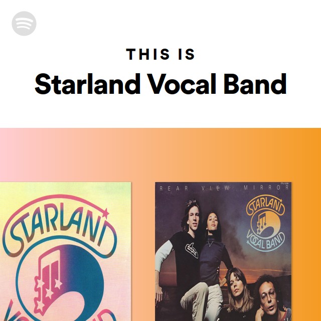 This Is Starland Vocal Band - playlist by Spotify | Spotify