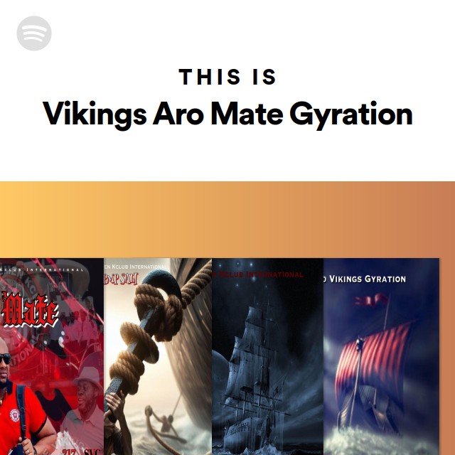 This Is Vikings Aro Mate Gyration - playlist by Spotify | Spotify