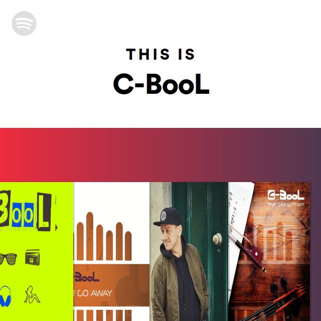 This Is C-BooL - playlist by Spotify | Spotify