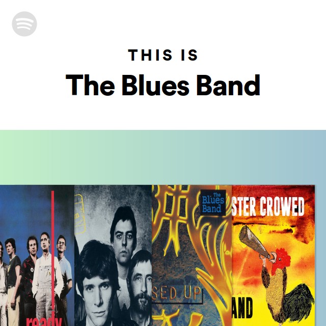 This Is The Blues Band - playlist by Spotify | Spotify
