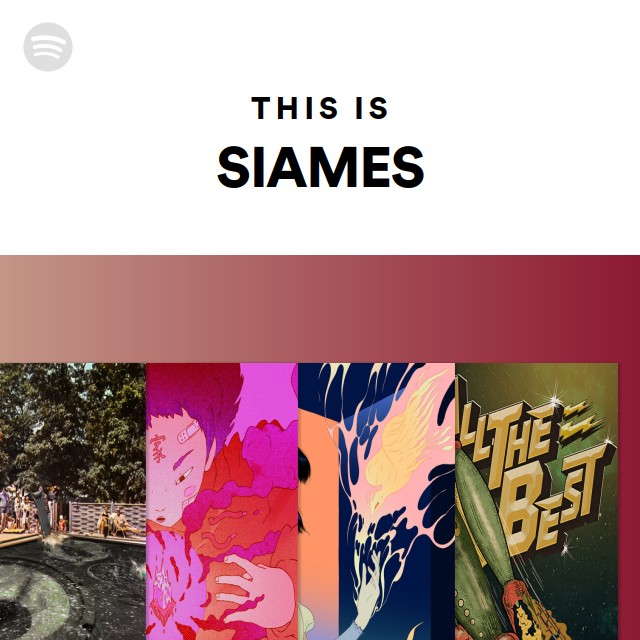 This Is SIAMES - playlist by Spotify | Spotify