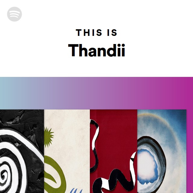 This Is Thandii | Spotify Playlist