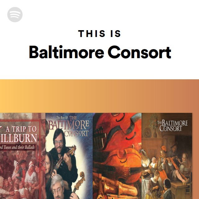 This Is Baltimore Consort | Spotify Playlist