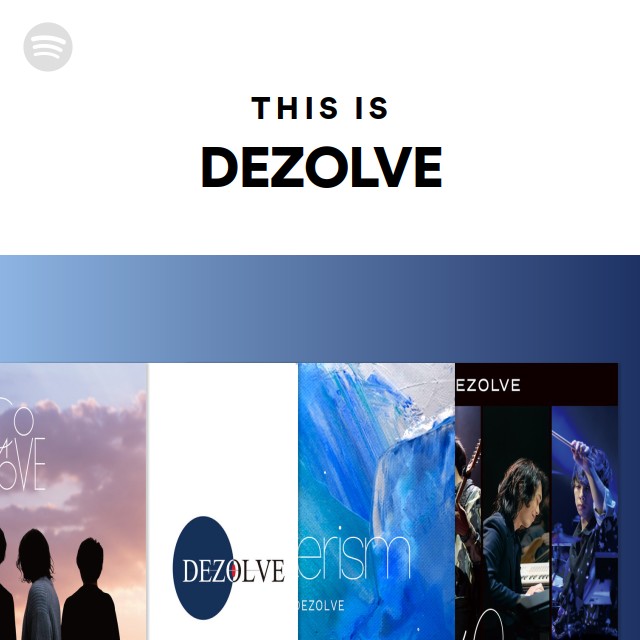 This Is DEZOLVE - playlist by Spotify | Spotify