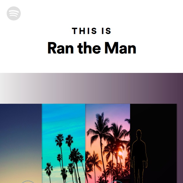 This Is Ran the Man - playlist by Spotify | Spotify