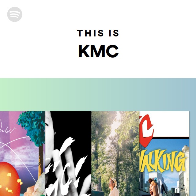 This Is KMC - playlist by Spotify | Spotify