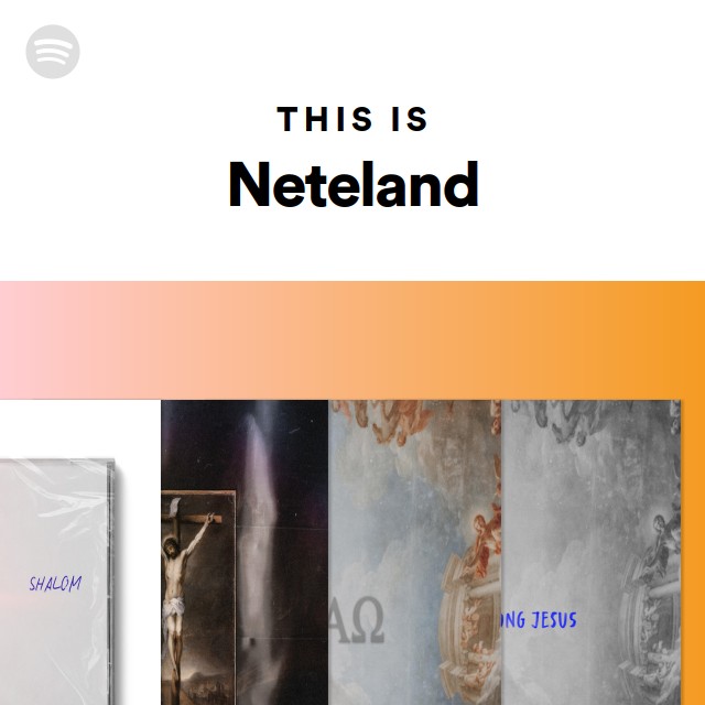 This Is Neteland | Spotify Playlist