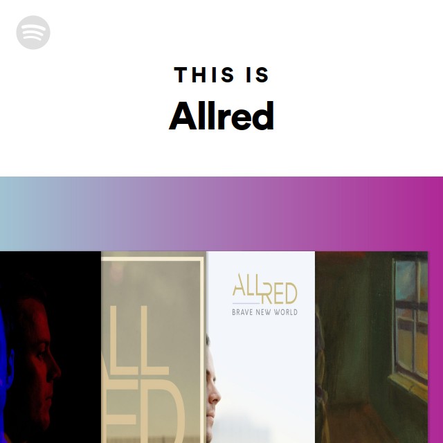 This Is Allred - playlist by Spotify | Spotify