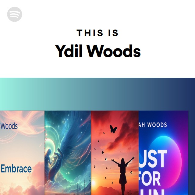 This Is Ydil Woods - playlist by Spotify | Spotify