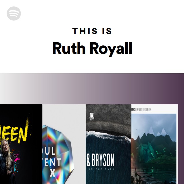 This Is Ruth Royall | Spotify Playlist