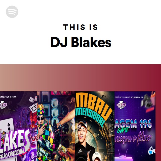 This Is DJ Blakes - playlist by Spotify | Spotify